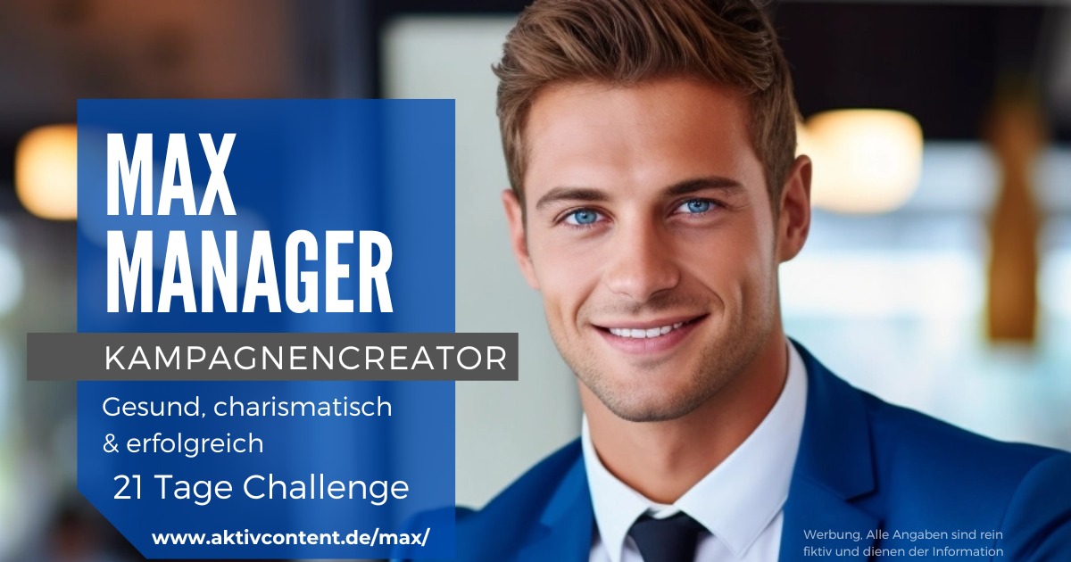 Max Manager 21 Tage Challenge - Gesund, charismatisch & erfolgreich